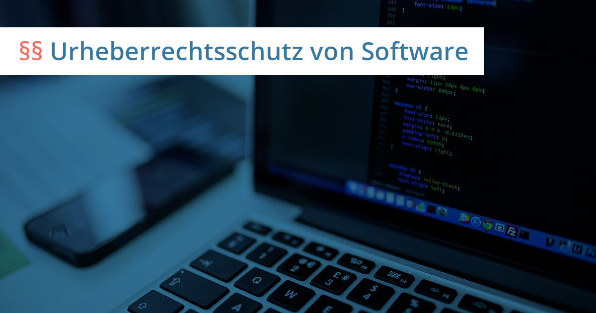 Software: Urheberrechtsschutz von Computerprogrammen